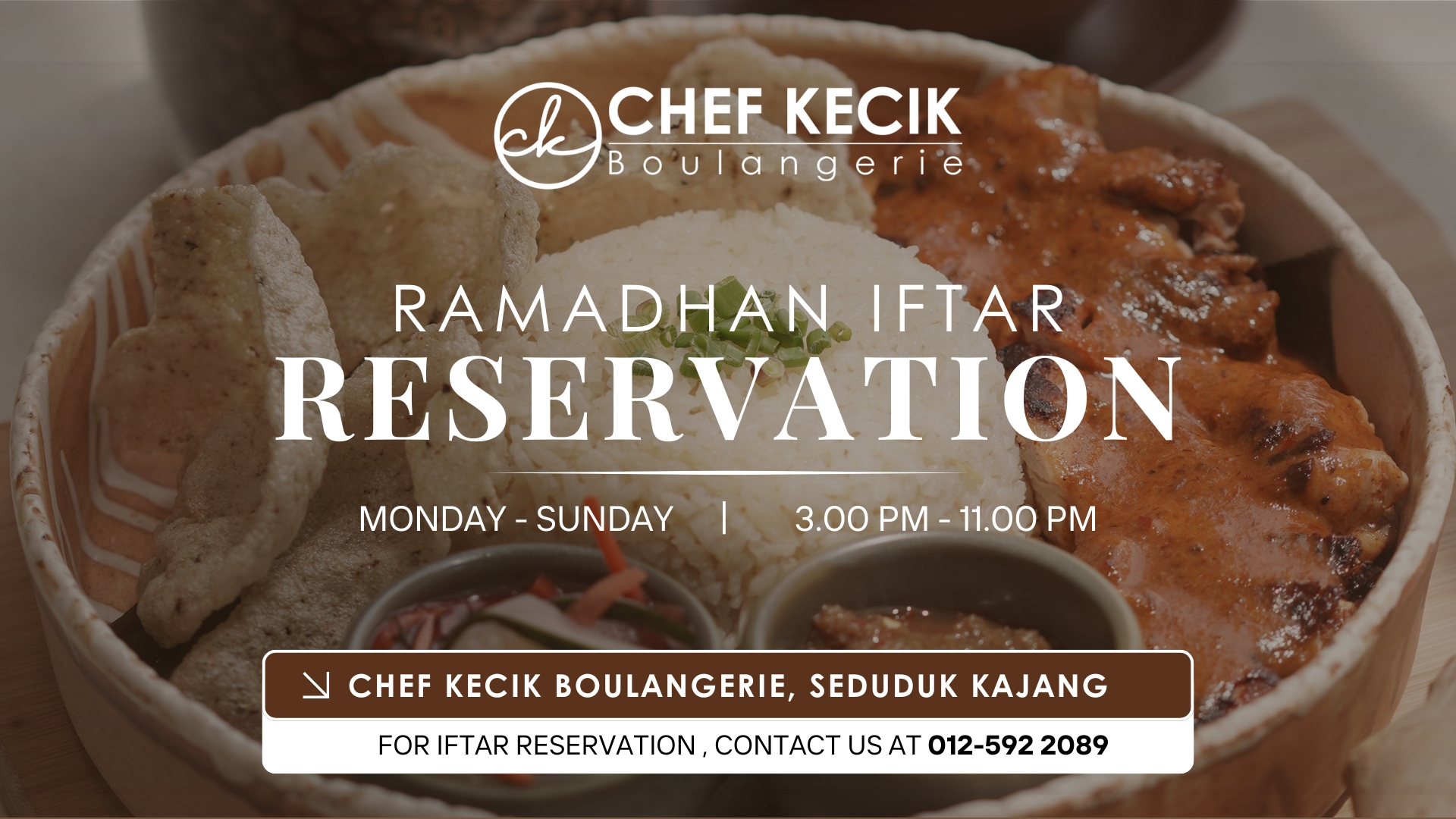 Chef Kecik Boulangerie Kajang Reservation Iftar 2025